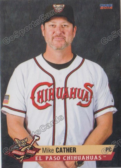 2014 El Paso Chihuahuas Mike Cather – Go Sports Cards